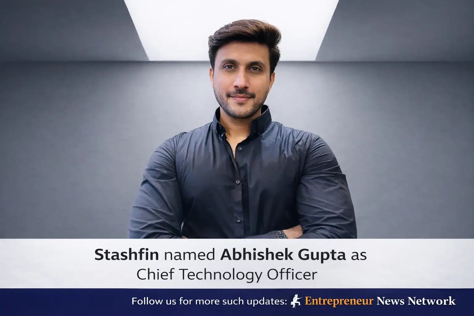 Stashfin named Abhishek Gupta as Chief Technology Officer ...